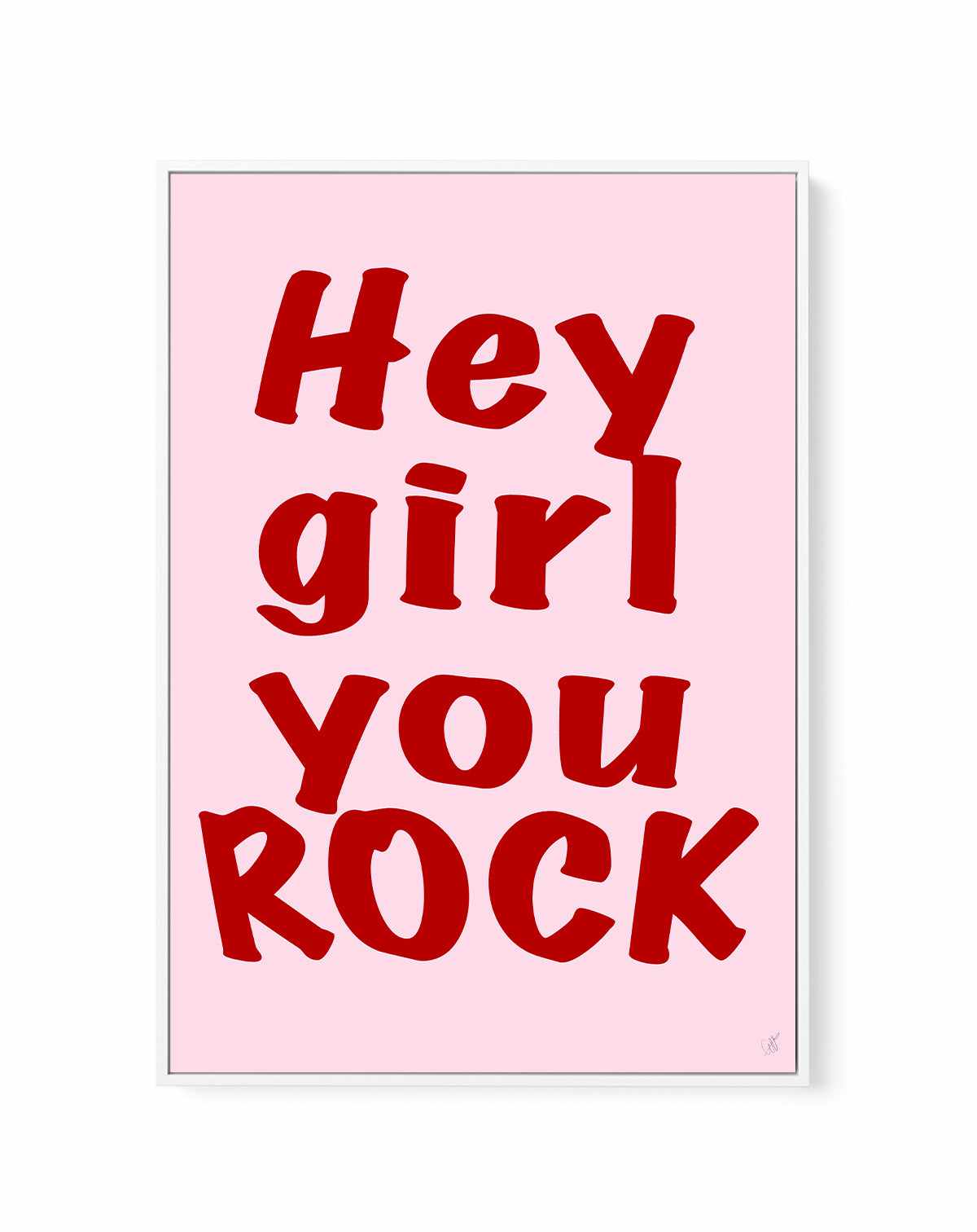 Hey girl you rock | Framed Canvas Art Print – Olive et Oriel