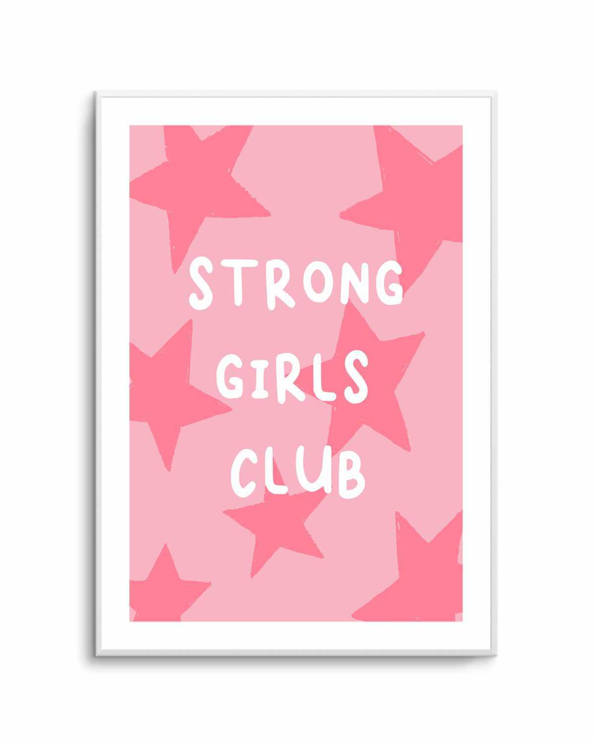 Strong Girls Club | Art Print – Olive et Oriel