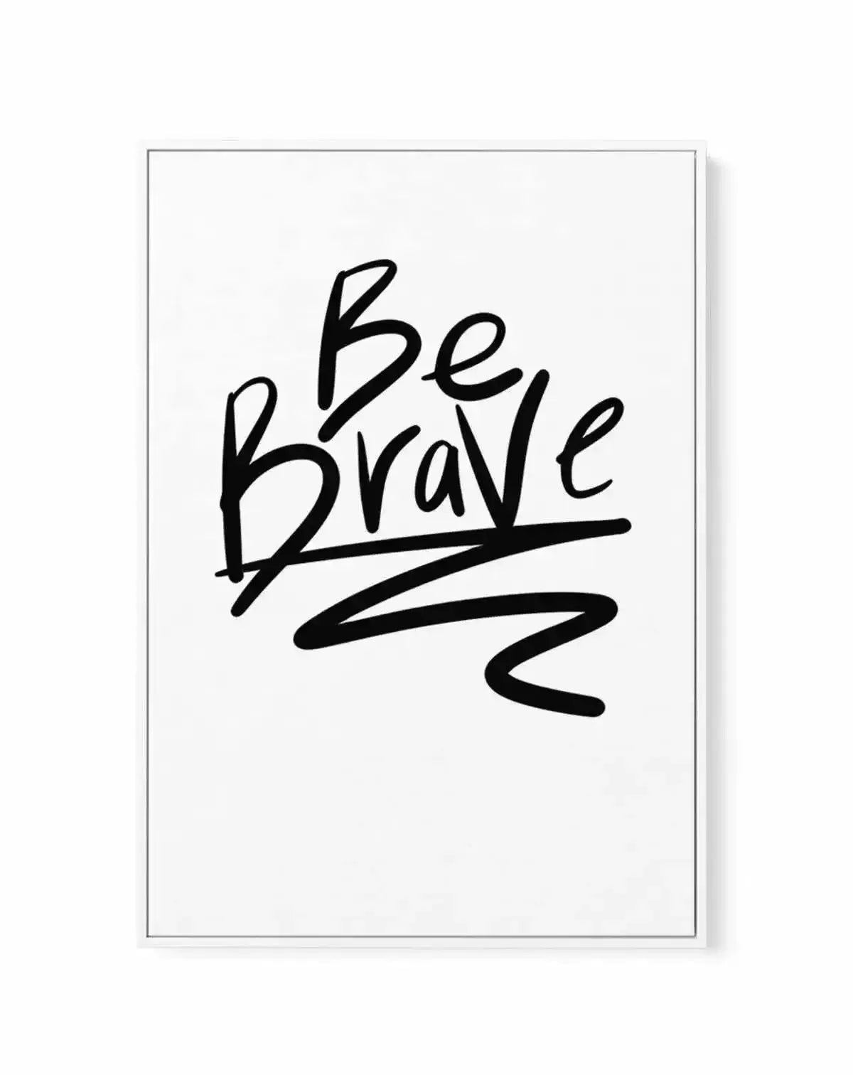 Be Brave | Kids Monochrome Bedroom Decor Framed Canvas Artwork Scandi ...